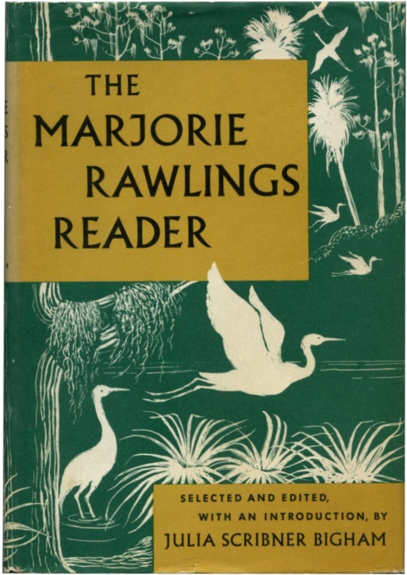 THE MARJORIE RAWLINGS READER | Marjorie Kinnan Rawlings